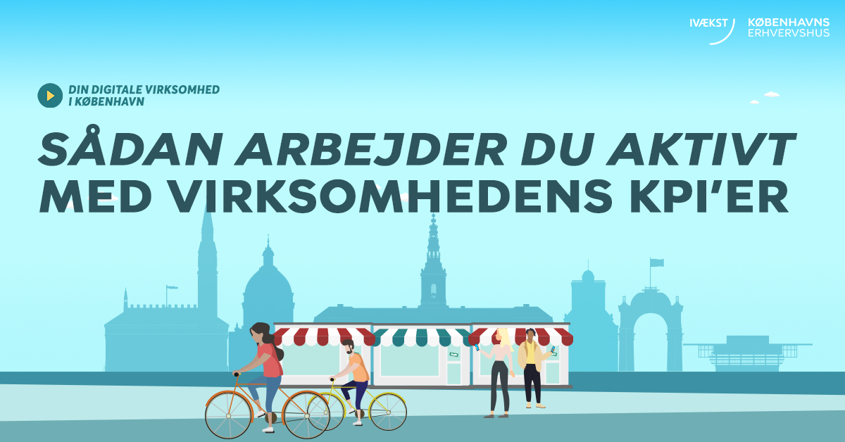 Sådan arbejder du aktivt med virksomhedens KPI'er | IVÆKST